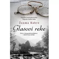 Glasovi reke - Žauma Kabre