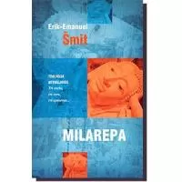 Milarepa, Erik-Emanuel Šmit