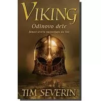 Viking - Odinovo Dete, Tim Severin