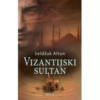 Vizantijski sultan - Seldžuk Altun