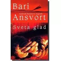 Sveta Glad, Bari Ansvort