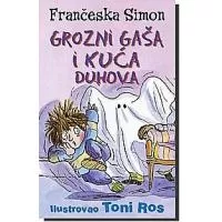 Grozni Gaša 6 : Grozni Gaša i Kuća Duhova, Frančeska Simon