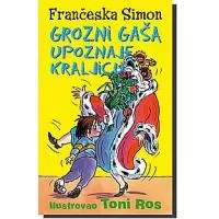 Grozni Gaša 11 : Grozni Gaša Upoznaje Kraljicu, Frančeska Simon