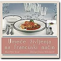 Umeće Življenja Na Francuski Način, Mari-Pjer Teral