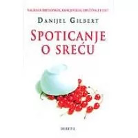 Spoticanje o Sreću, Danijel Gilbert