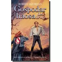 Točak vremena : Gospodar haosa - deo drugi - Robert Džordan