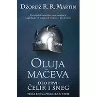 Oluja mačeva - deo prvi: Čelik i sneg, Džordž R. R. Martin