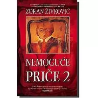 Nemoguće Priče 2, Zoran Živković