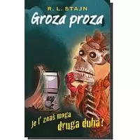 Groza Proza 2 : Je l` Znaš Moga Druga Duha? , R.L. Stajn