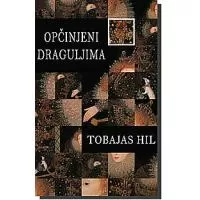 Opčinjeni Draguljima, Tobajas Hil