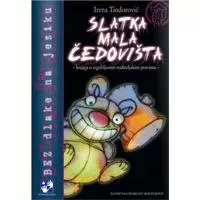Slatka mala čedovišta