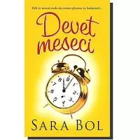 Devet Meseci, Sara Bol