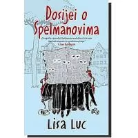 Dosijei o Spelmanovima, Lisa Luc