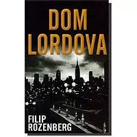 Dom Lordova, Filip Rozenberg