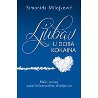 Ljubav u doba kokaina, Simonida Milojković