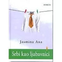 Srbi Kao Ljubavnici, Jasmina Ana