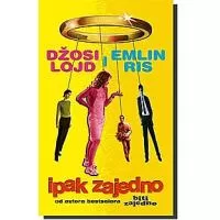 Ipak Zajedno, Džosi Lojd i Emlin Ris