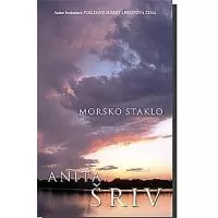 Morsko Staklo, Anita Šriv