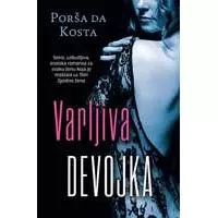 Varljiva devojka - Porša da Kosta