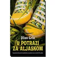 U Potrazi Za Aljaskom, Džon Grin