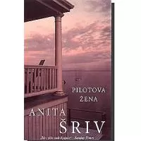 Pilotova Žena, Anita Šriv