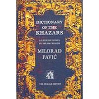 Dictionary Of The Chazars (The Male Edition) - Milorad Pavić