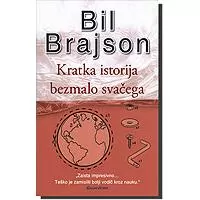 Kratka istorija bezmalo svačega, Bil Brajson