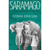 Putovanje jednog slona - Žoze Saramago