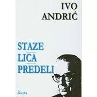 Staze, Lica, Predeli - Ivo Andrić