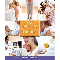 Mali Larousse - Trudnoća - Grupa autora