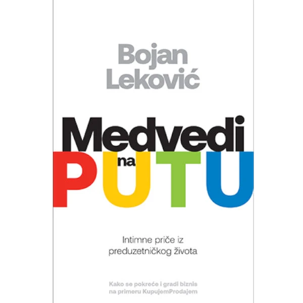 MEDVEDI NA PUTU - Bojan Leković