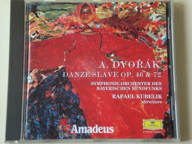 Antonín Dvořák, Rafael Kubelik - Danze Slave Op.46 &; 72