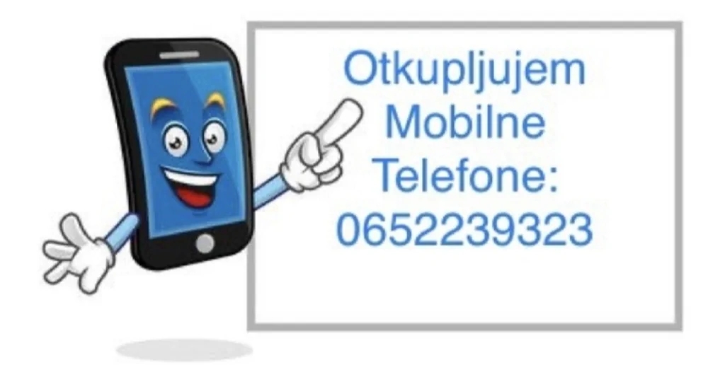 Otkupljujem mobilne tefone u Cacku 0652239323