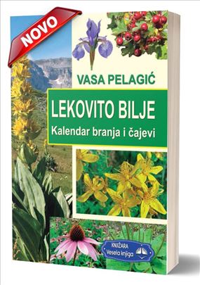 Lekovito bilje i narodni čajevi - Vasa Pelagic