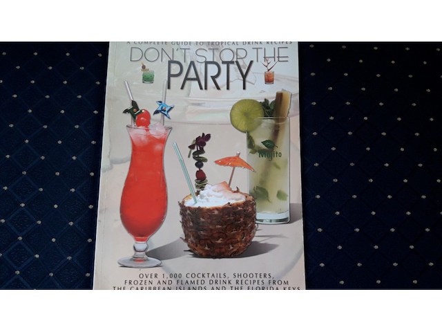 Coctails-Don`t stop the party/Kokteli