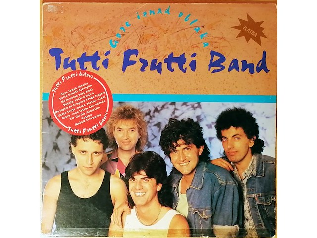 LP TUTTI FRUTTI BAND - Gore iznad oblaka (1987) VG+