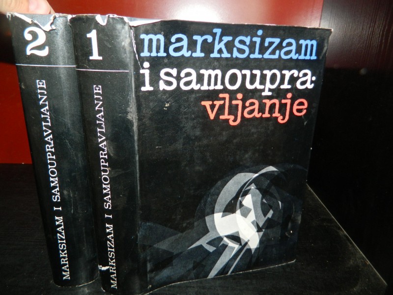 Marksizam i samoupravaljnje I-II