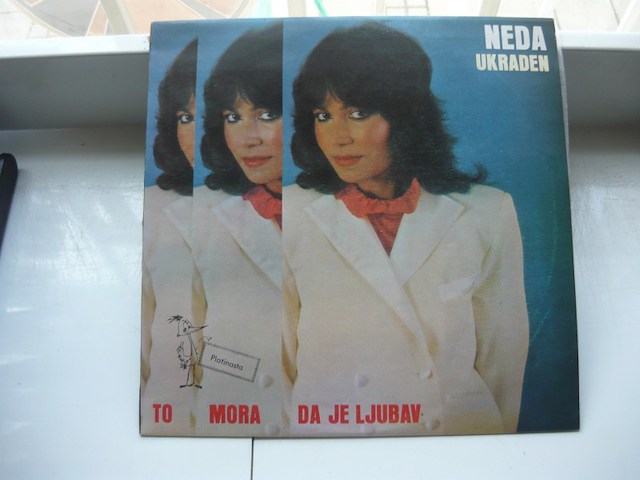 Neda Ukraden - To mora da je ljubav