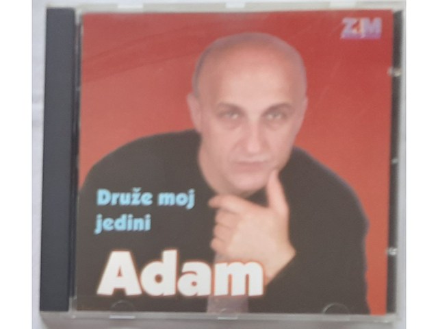 ADAM  TUCEK  -  DRUZE  MOJ  JEDINI