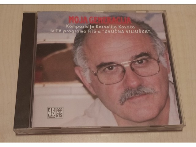 Kornelije Kovač ‎– Moja Generacija