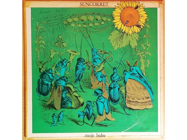 LP SUNCOKRET - Moje bube (1977), 1. pressing, G-/G+