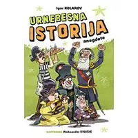 Urnebesna istorija - Igor Kolarov