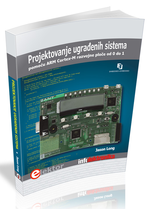 Projektovanje ugrađenih sistema – pomoću ARM Cortex-M razvojne ploče