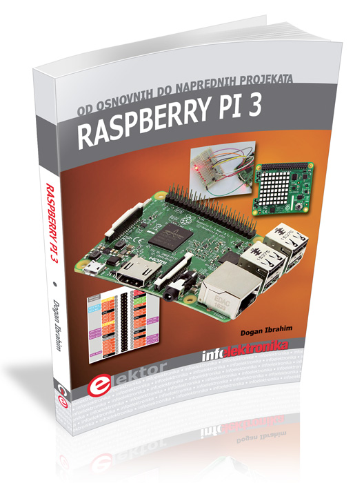 Raspberry Pi 3 od osnovnih do naprednih projekata