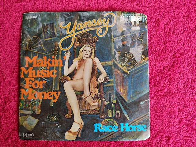 Yancey* ‎– Makin` Music For Money