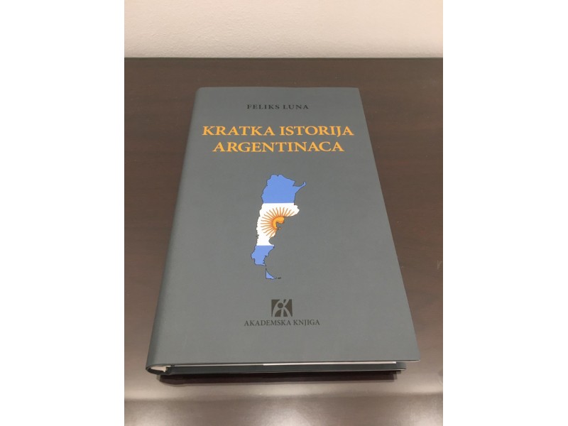 Feliks Luna: Kratka istorija Argentinaca