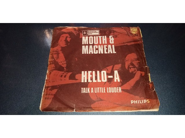 Mouth and macneal-Hello-a