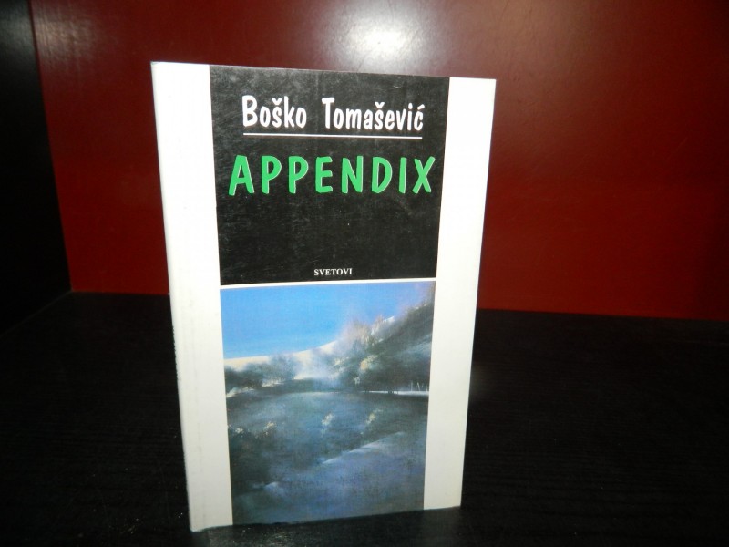 Appendix, Boško Tomašević