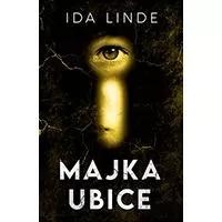 Majka ubice - Ida Linde