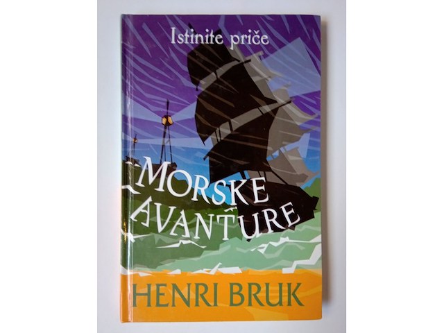 MORSKE AVANTURE Henri Bruk